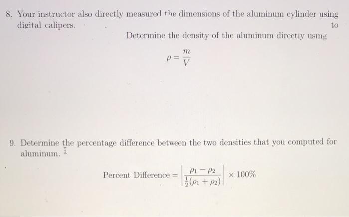 Solved Experiment: Density of an Aluminum Cylinder 5. Your | Chegg.com