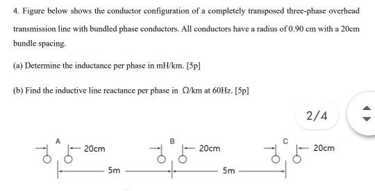Solved 4. Figure below shows the conductor configuration of | Chegg.com