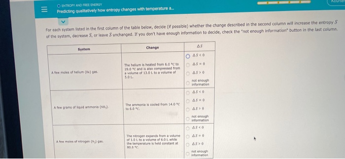 Solved O ENTROPY AND FREE ENERGY Predicting qualitatively | Chegg.com