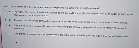 Solved Which of the following is an inaccurate statement | Chegg.com