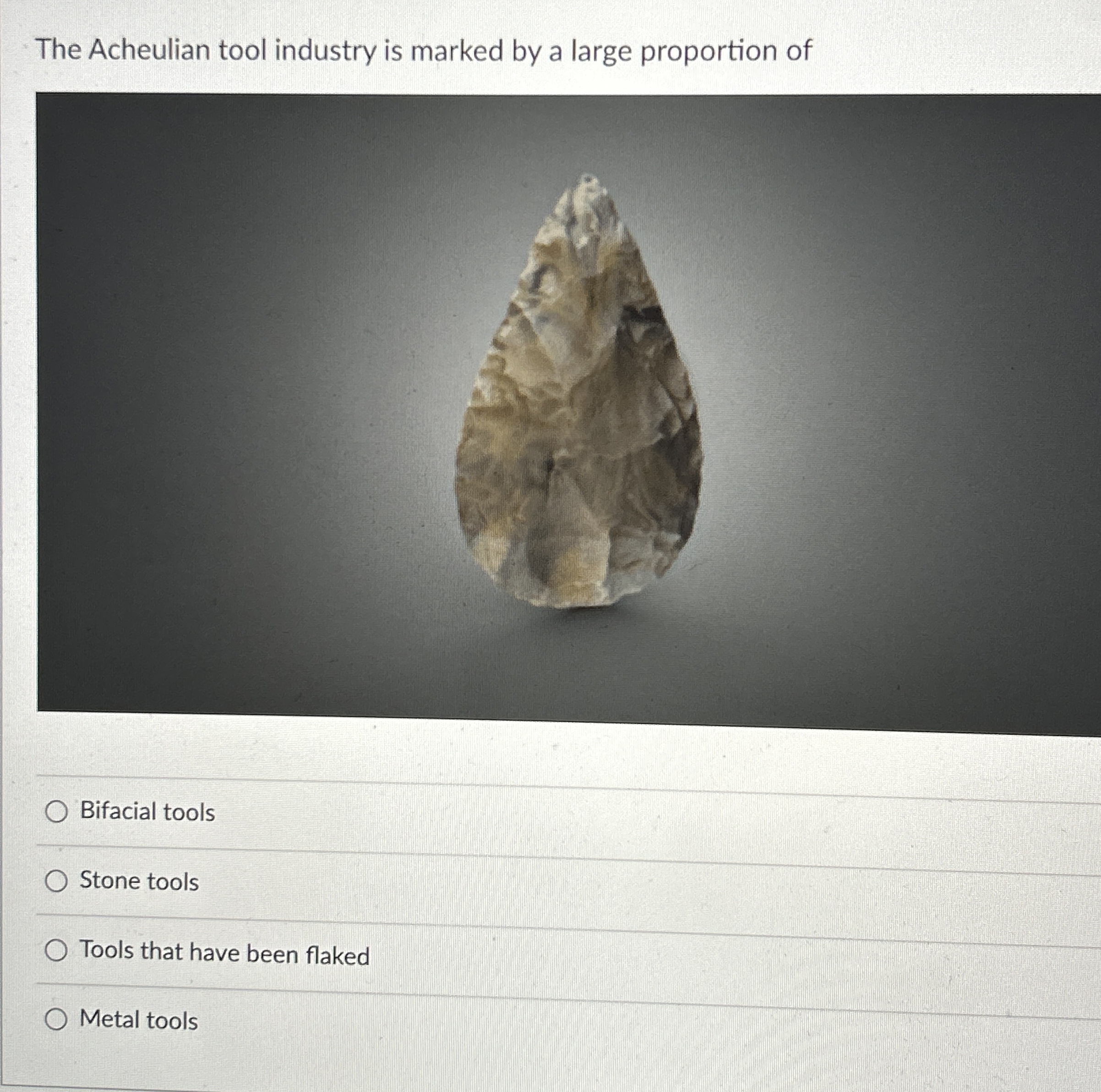 Solved The Acheulian tool industry is marked by a large | Chegg.com