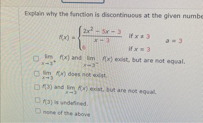 Solved Explain why the function is discontinuous at the | Chegg.com