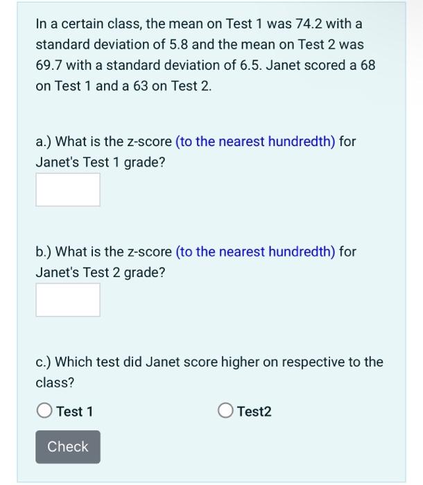 Solved In a certain class, the mean on Test 1 was 74.2 with | Chegg.com