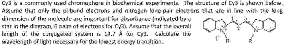 Solved Cy3 ﻿is a commonly used chramophore in biochemical | Chegg.com