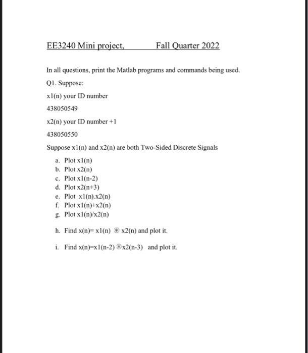 Solved In all questions, print the Matlab programs and | Chegg.com