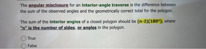 Solved The angular misclosure for an interior-angle traverse | Chegg.com