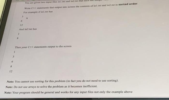 Solved You are grew two input files in l.txt and in2.txt | Chegg.com