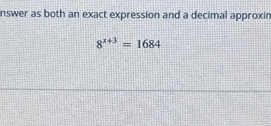 Solved nswer as both an exact expression and a decimal | Chegg.com