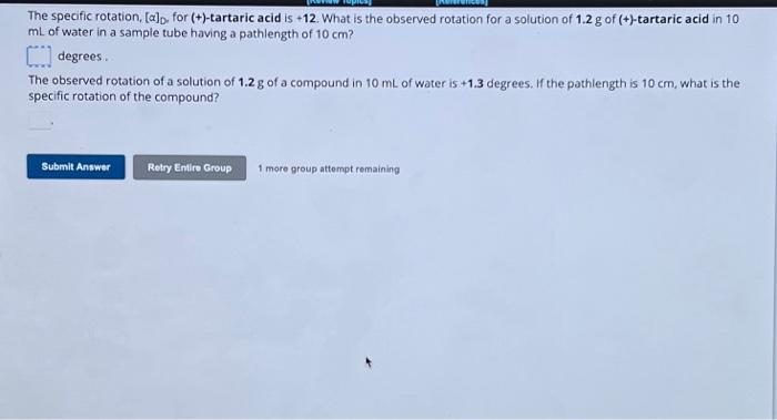 Solved The specific rotation, [α]D, for (+)-tartaric acid is | Chegg.com