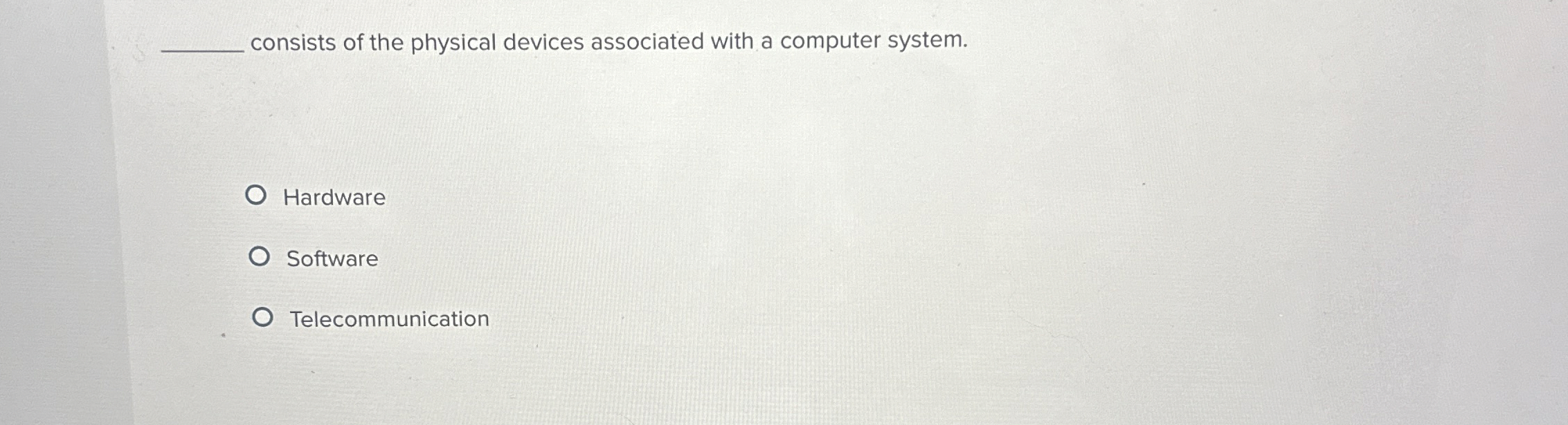 Solved consists of the physical devices associated with a | Chegg.com