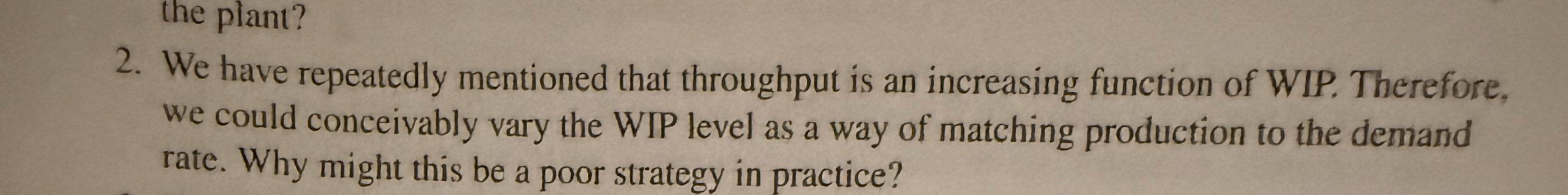 Solved We have repeatedly mentioned that throughput is an | Chegg.com