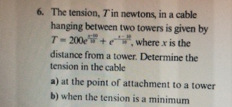 Solved The tension, T ﻿in newtons, in a cable hanging | Chegg.com