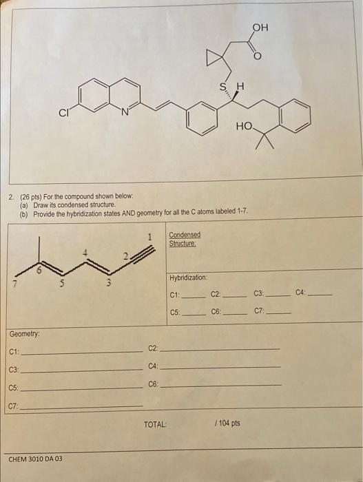 Solved 2. (26 pts) For the compound shown below: (a) Draw | Chegg.com