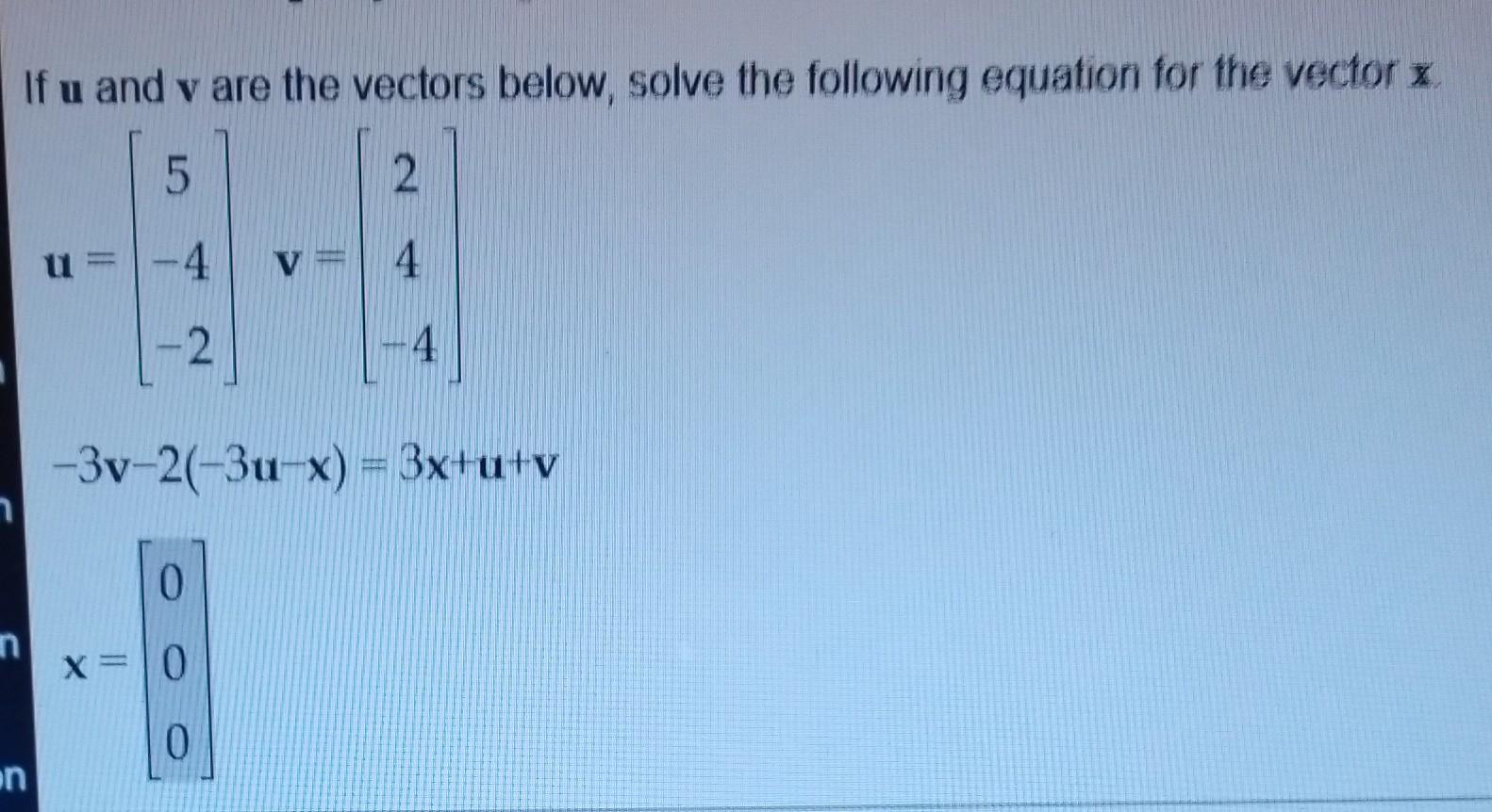 Solved If u and v are the vectors below, solve the following | Chegg.com