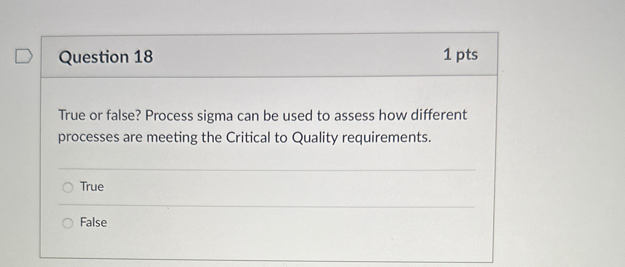 Solved Question 181 ﻿ptsTrue or false? Process sigma can be | Chegg.com