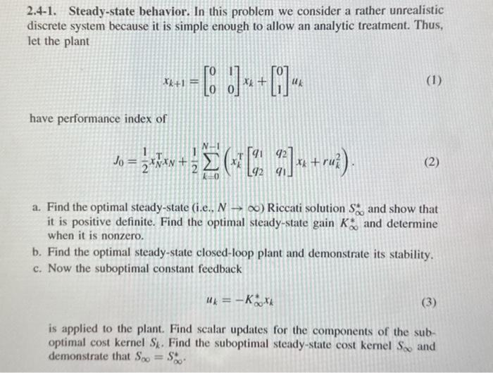 Solved 2.4-1. Steady-state behavior. In this problem we | Chegg.com