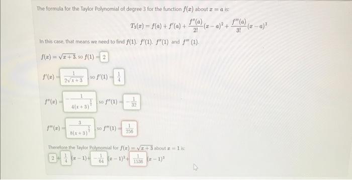Solved The formula for the Taylor Polynomial of degree 3 for | Chegg.com