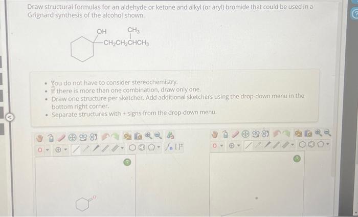 Solved Draw structural formulas for an aldehyde or ketone | Chegg.com