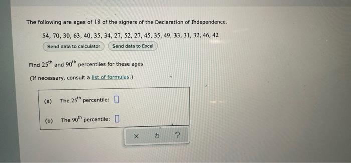Solved The following are ages of 18 of the signers of the | Chegg.com