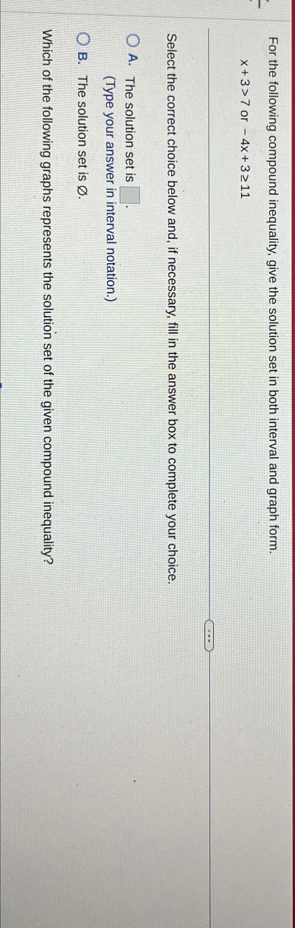Solved For the following compound inequality, give the | Chegg.com