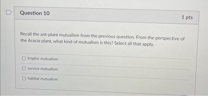 Solved Recall the ant-plant mutualism from the previous | Chegg.com