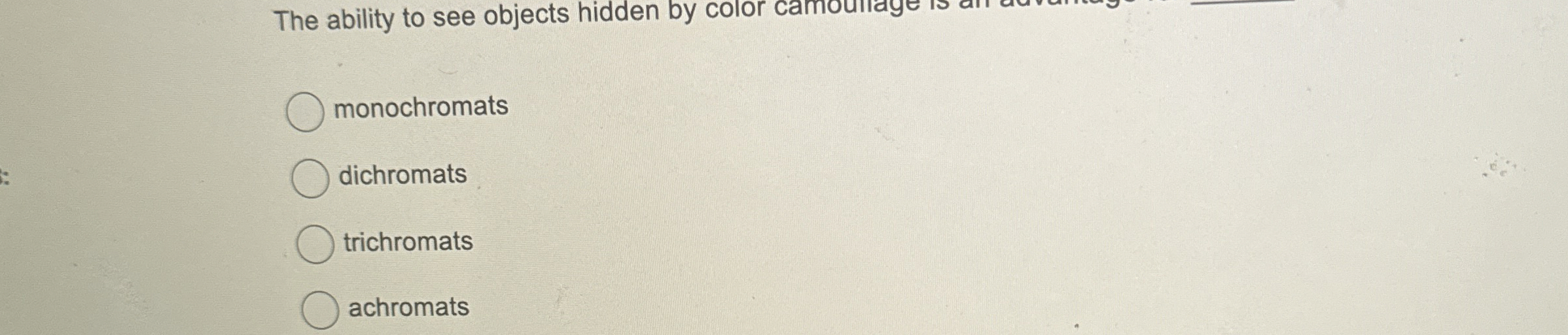 Solved The ability to see objects hidden by color | Chegg.com