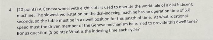 Solved (20 points) A Geneva wheel with eight slots is used | Chegg.com