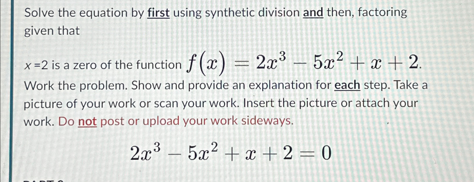 Solved Solve the equation by first using synthetic division | Chegg.com