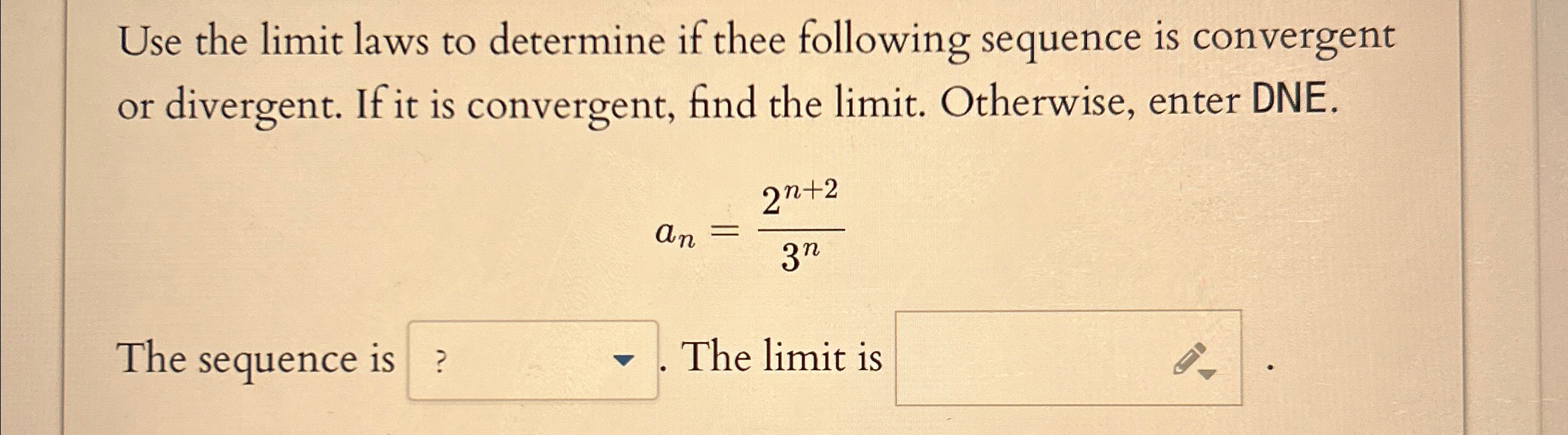 Solved Use the limit laws to determine if thee following | Chegg.com