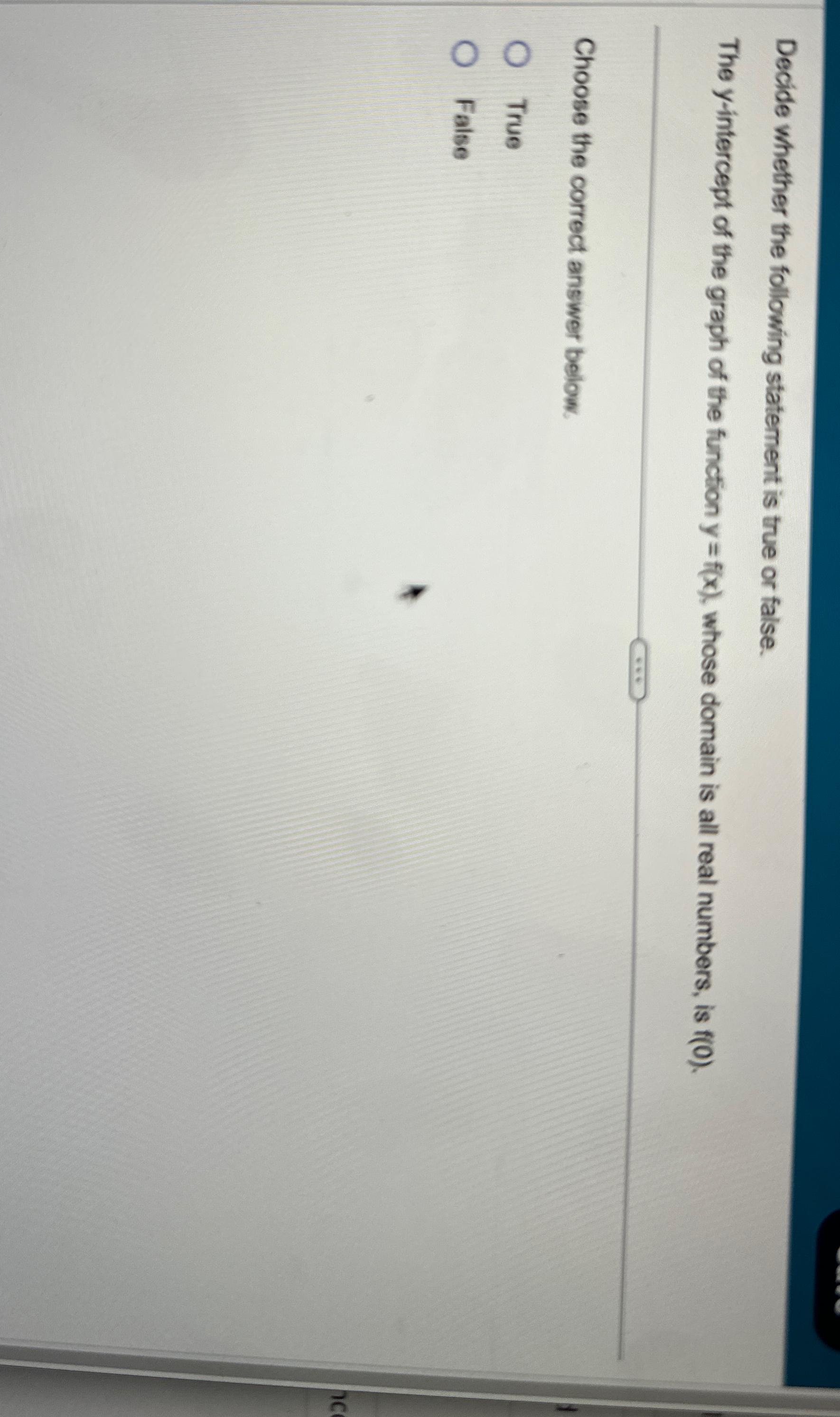 Solved Decide whether the following statement is true or | Chegg.com