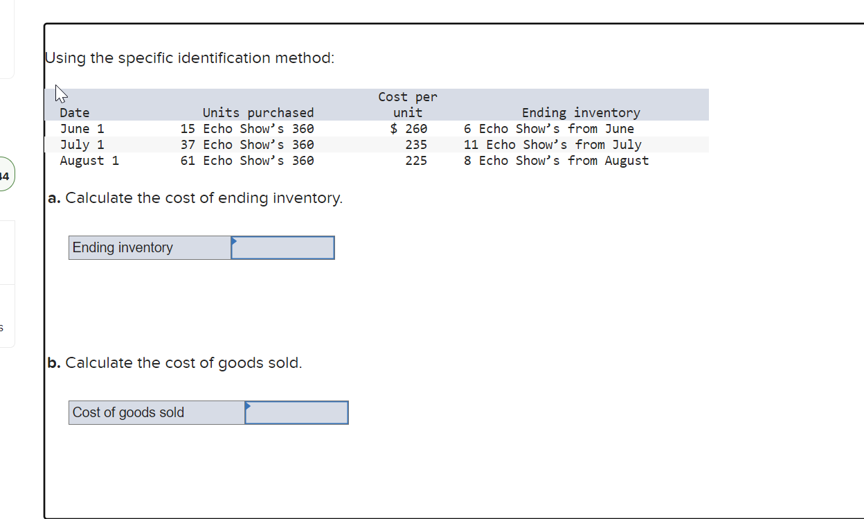 Solved Using the specific identification method:a. | Chegg.com
