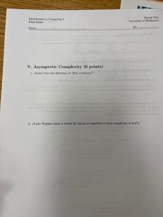 Solved V. Asymptotic Complexity (6 points) 1. (6 pts) Give | Chegg.com