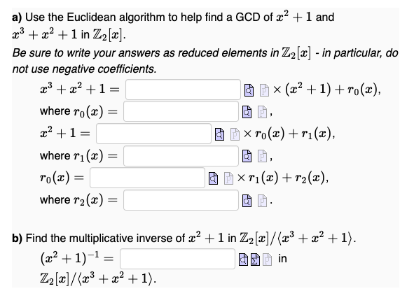 a) ﻿Use the Euclidean algorithm to help find a GCD of | Chegg.com