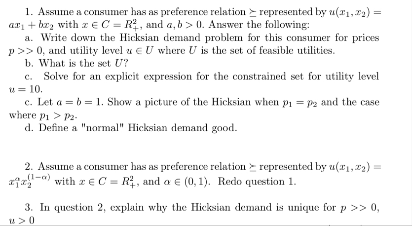 Solved Assume a consumer has as preference relation >-= | Chegg.com