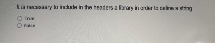 Solved It is necessary to include in the headers a library | Chegg.com