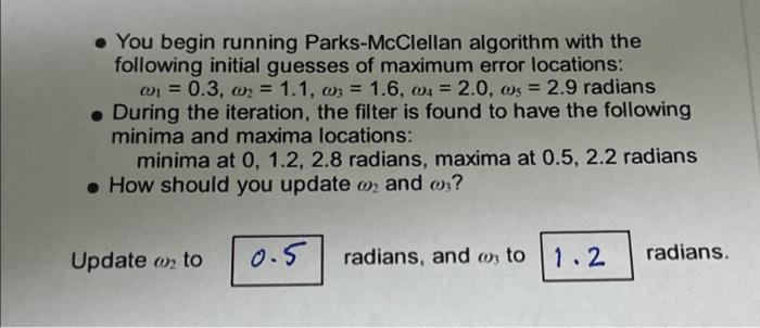 Solved - You begin running Parks-McClellan algorithm with | Chegg.com
