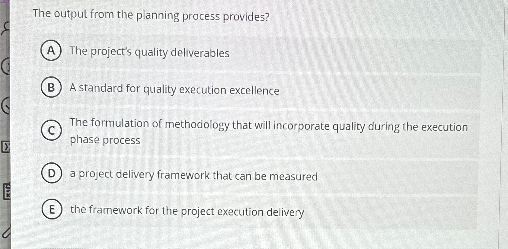 Solved The output from the planning process provides?The | Chegg.com