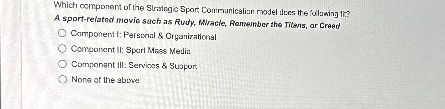 Solved Which component of the Strategic Sport Communication | Chegg.com