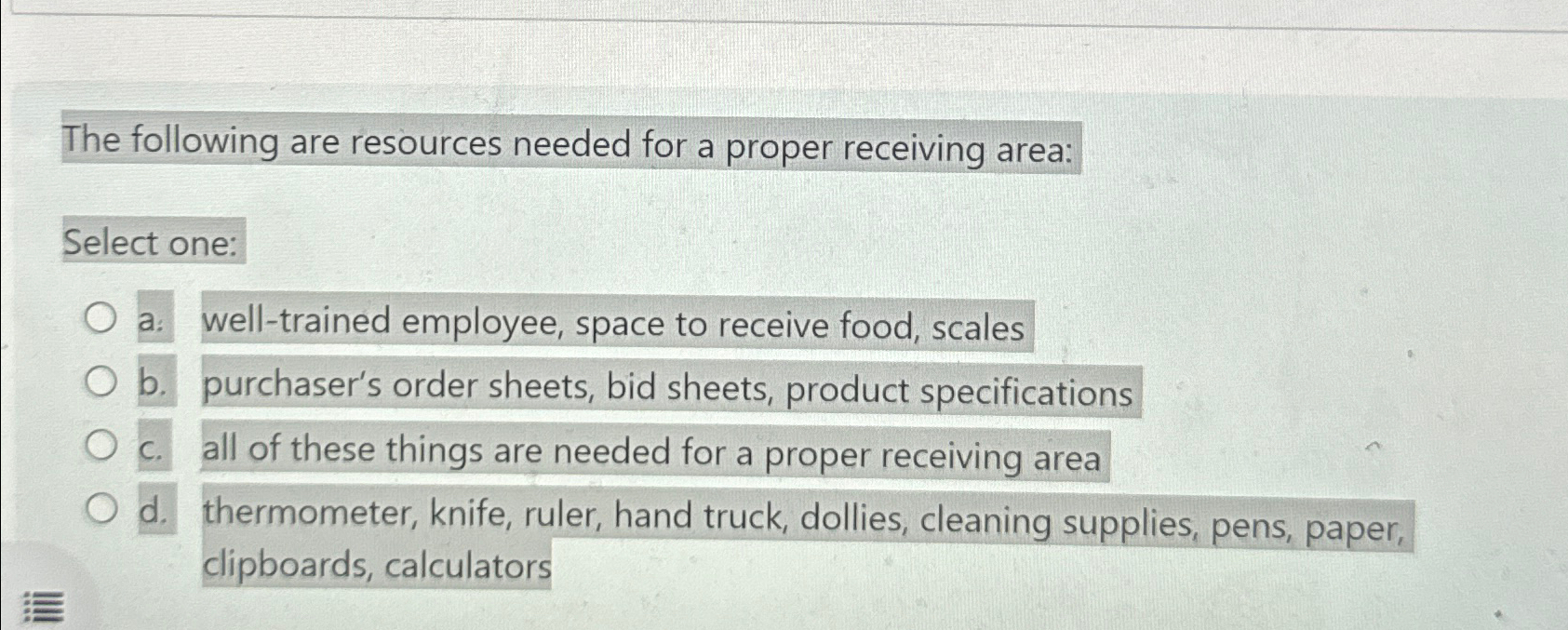 Solved The following are resources needed for a proper | Chegg.com