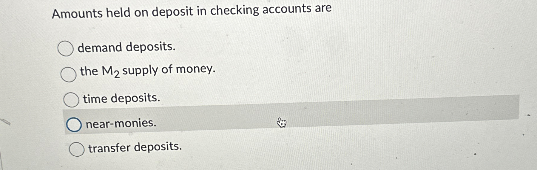 Solved Amounts held on deposit in checking accounts | Chegg.com