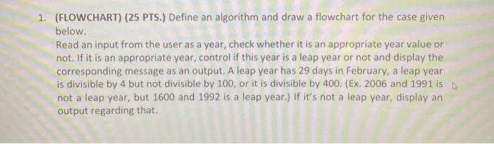 Solved 1. (FLOWCHART) (25 PTS.) Define an algorithm and draw | Chegg.com
