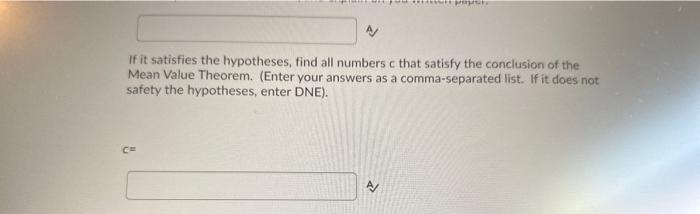 Solved Does the function satisfy the hypotheses of the Mean | Chegg.com