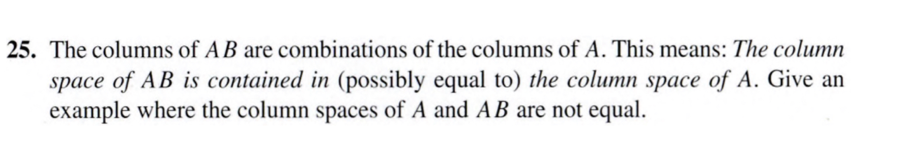 Solved The columns of AB ﻿are combinations of the columns of | Chegg.com