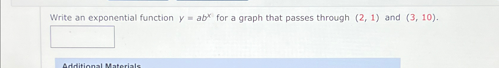 Solved Write an exponential function y=abx ﻿for a graph that | Chegg.com