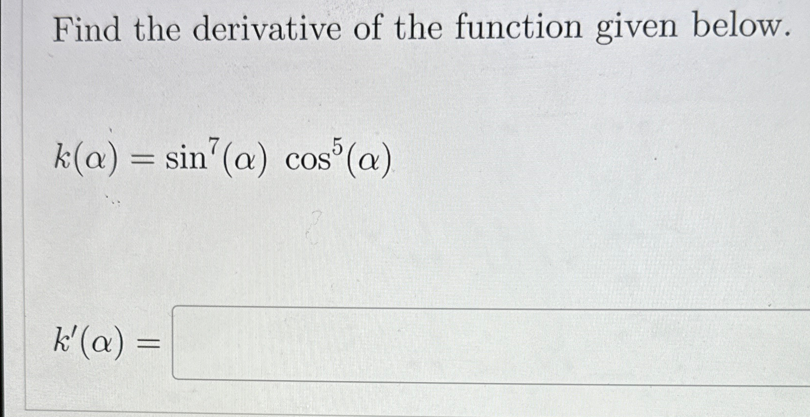 Solved Find the derivative of the function given | Chegg.com