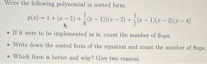Solved F. Write the following polynomial in nested form. | Chegg.com