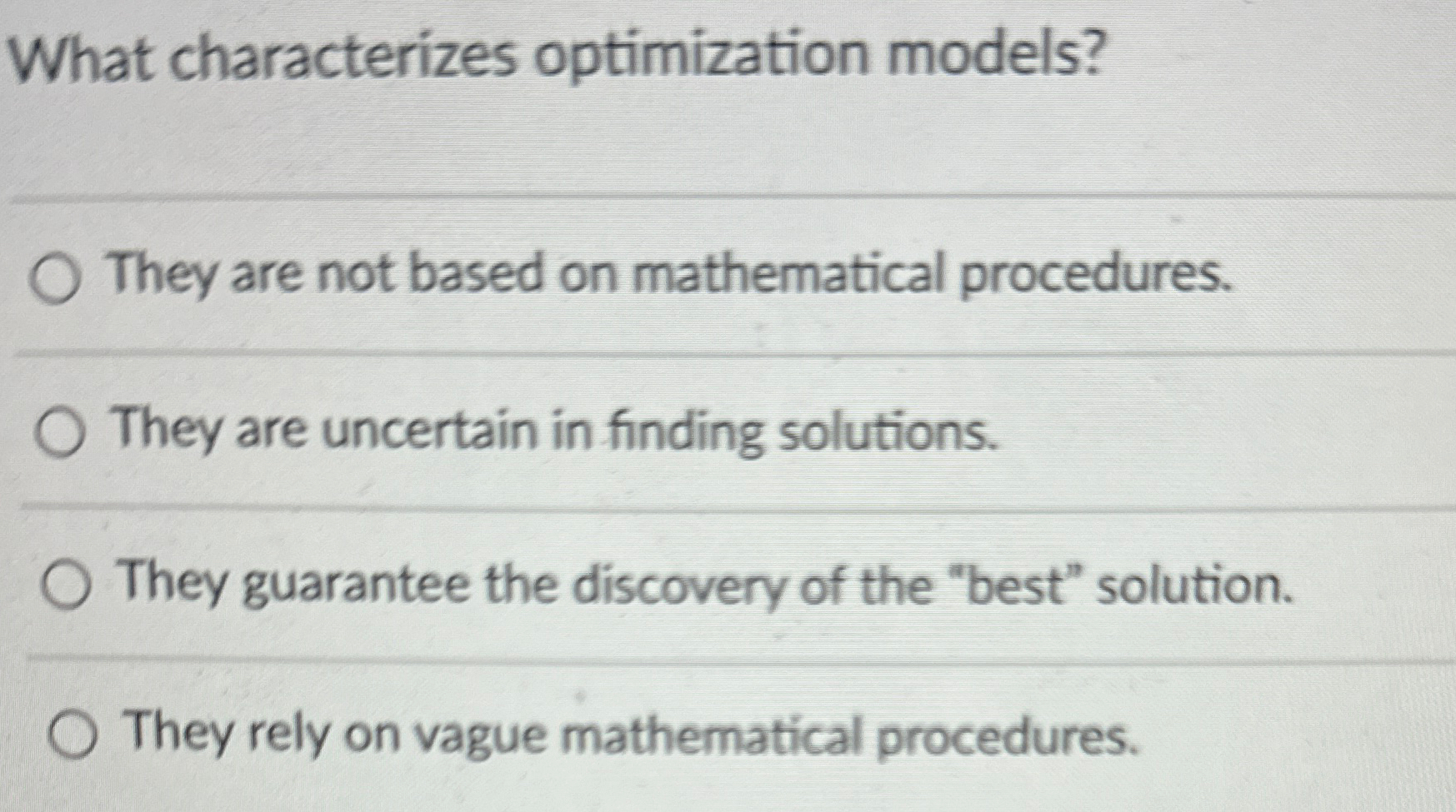 Solved What characterizes optimization models?They are not | Chegg.com