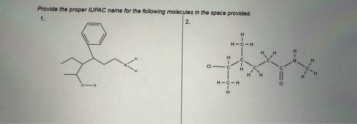 Solved Provide the proper IUPAC name for the following | Chegg.com
