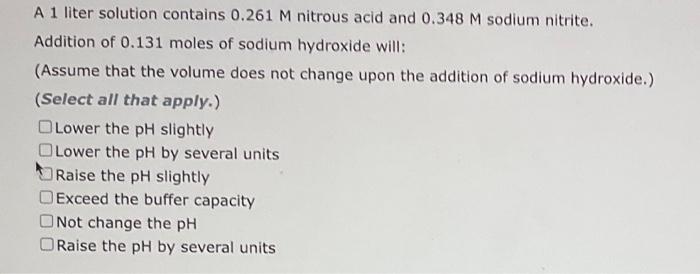 Solved A 1 liter solution contains 0.261M nitrous acid and | Chegg.com