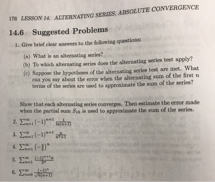 Solved 176 LESSON 14. ALTERNATING SERIES. ABSOLUTE | Chegg.com